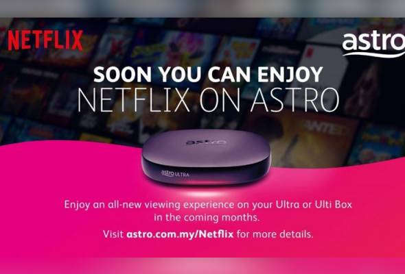 Astro customers will soon enjoy Netflix on Ultrabox and Ultibox | AWANI ...