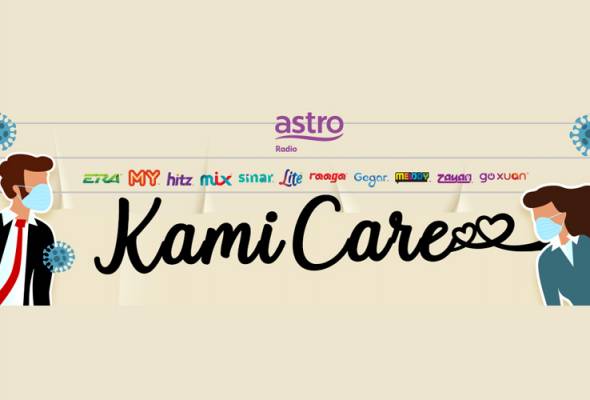 Astro Radio lancar Kami Care Helpline, ringankan beban individu ...