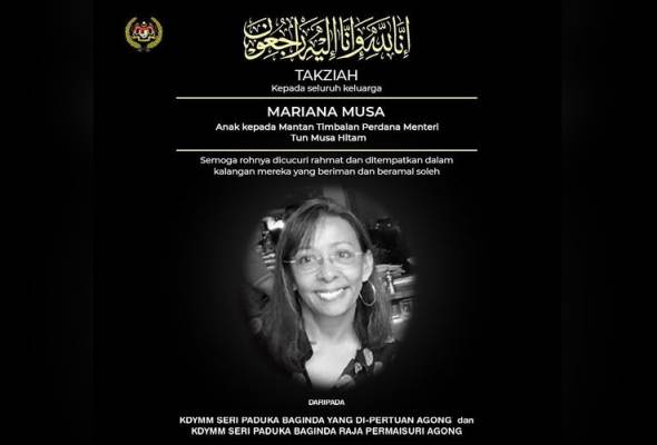Agong, Permaisuri zahir ucapan takziah kepada keluarga Mariana, anak ...