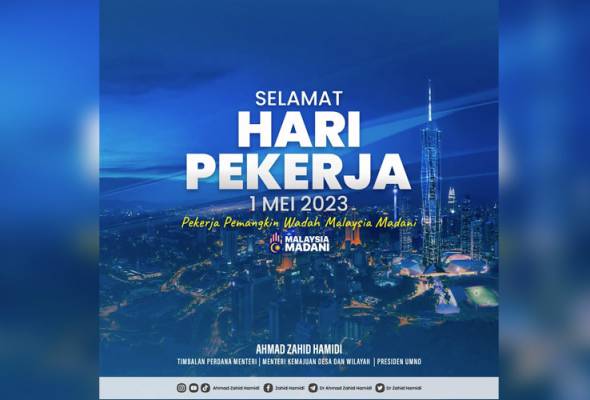 Labour Day Cabinet Ministers Convey Appreciation To Workers Astro Awani