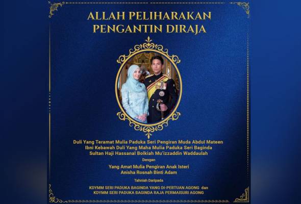 Agong, Raja Permaisuri zahir ucapan tahniah buat Putera Mateen dan ...