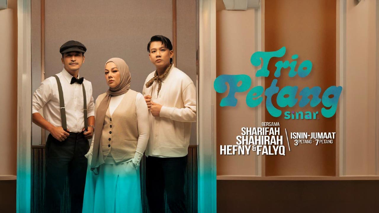 Kak Shiera sertai keluarga Sinar bersama Falyq dan Hefny dalam Trio ...