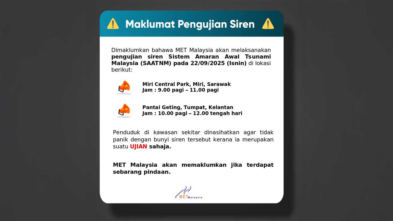 MetMalaysia uji siren amaran awal tsunami di Miri dan Tumpat esok ...